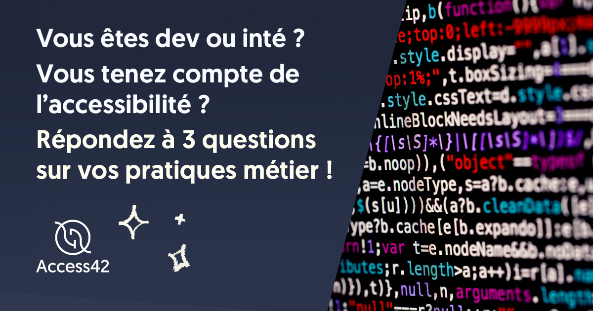 Questionnaire développement et accessibilité numérique – Access42